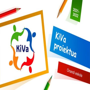 KiVa proiektua (onandi eskola) | PPTX