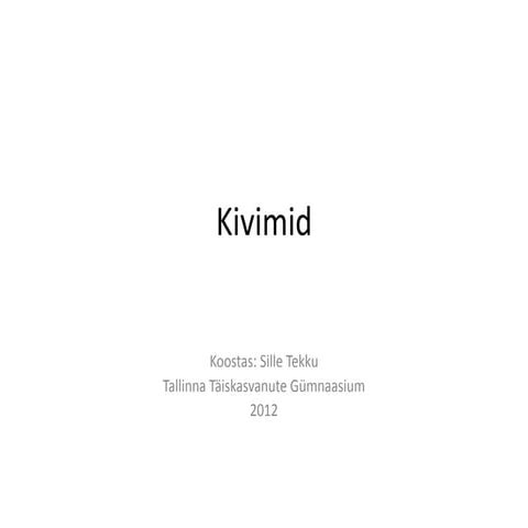Kivimid | PPSX