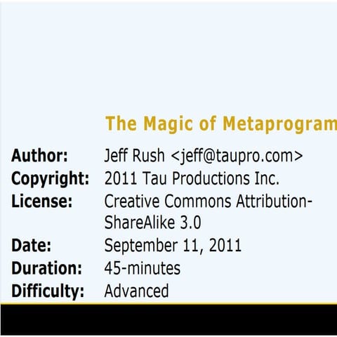 Kiwi Pycon 2011 - The Magic of meta-programming | PPT