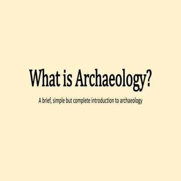 What is Archaeology? | PPT