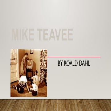 4_MIKE_TEAVEE_(POOOOOOOOOOOOOOOOOOOOOEM).pptx