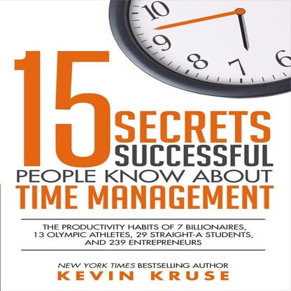 15 Secrets Successful People Know About Time Management | PDF