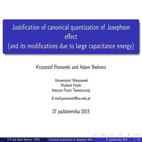 Justification of canonical quantization of Josephson effect in various ...