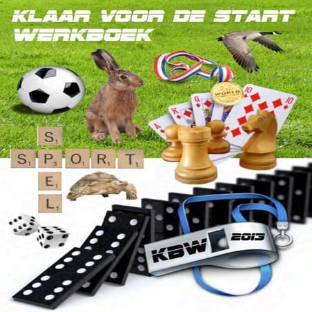 Klaar voor de start werkboek over sport en spel voor kinderboekenweek 2013 goochelaar Aarnoud ...