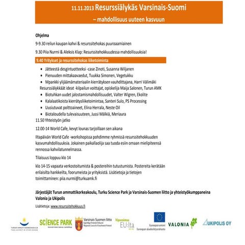 Piia Nurmi ja Aleksis Klap 11.11.2013: Resurssiälykäs Varsinais-Suomi ...