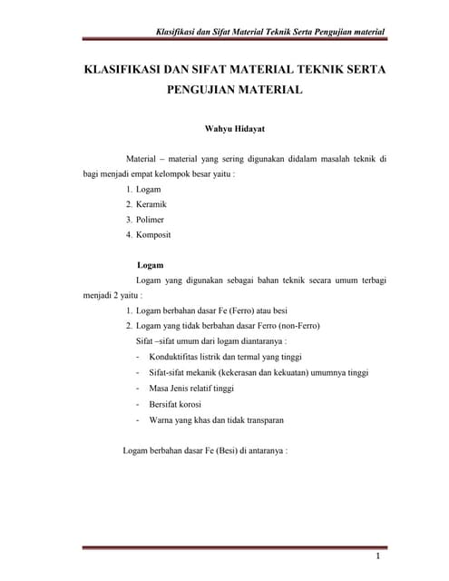 MATERIAL TEKNIK 1 • Definisi material teknik • Klasifikasi material Teknik • Karakteristik ...