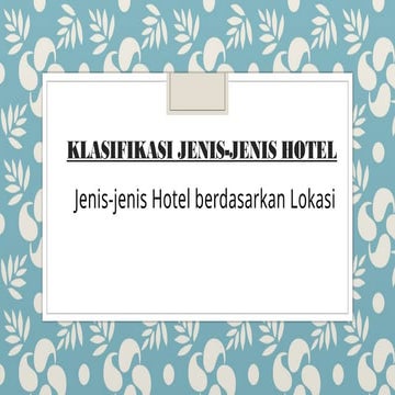 klasifikasi Jenis-Jenis Hotel-SAPTHA.pptx