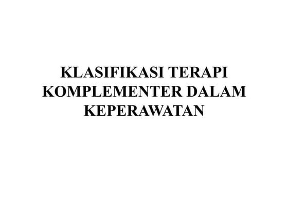 -TERAPI-KOMPLEMENTER-DALAM-KEPERAWATAN.pptx