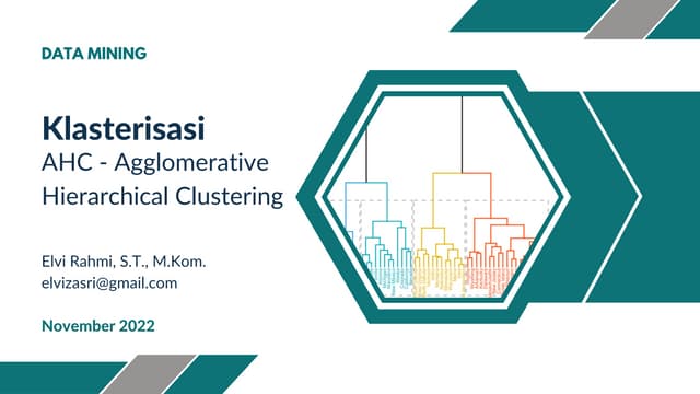 Klasterisasi - AHC (Agglomerative Hierarchical Clustering).pdf Klasterisasi - AHC (Agglomerative Hierarchical Clustering).pdf