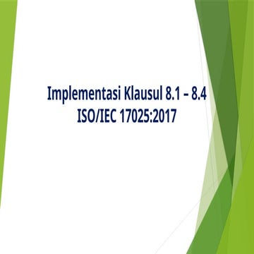Klausul 8.1_8.4 ISO 17025_2017 dan implementasinya_new.pptx