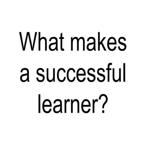 Successful Learner PPT | PPT