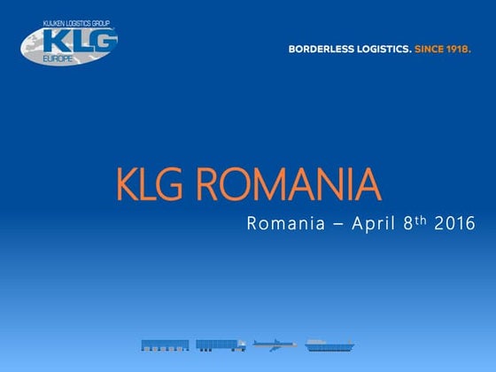 Klg Europe Logistics ( Romania ) | PPT