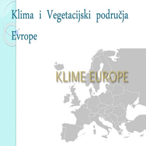Klima__i__Vegetacijska područja Evrope.pptx