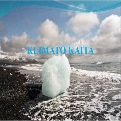Klimato kaita | PPT