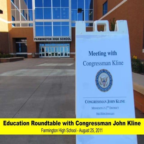 Congressman John Kline visits Farmington High School | PPTX