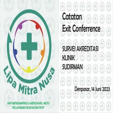 Klinik-_Catatan Exit Conference akreditasi | PPTX