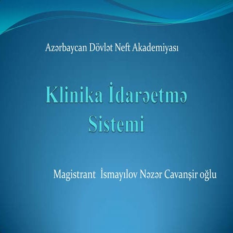 Klinika i̇darəetmə sistemi | PPTX