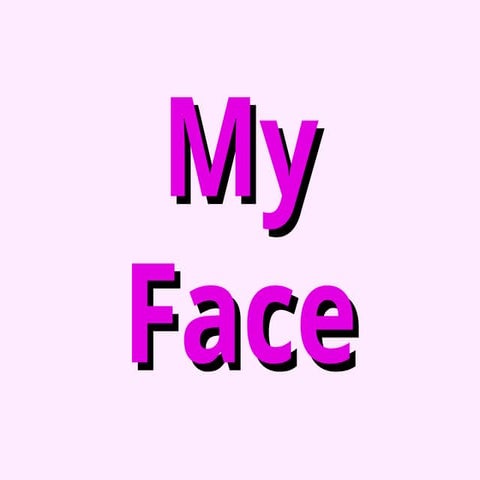 KL_myface.ppt parts of the face: eyes nose mouth ears | PPT