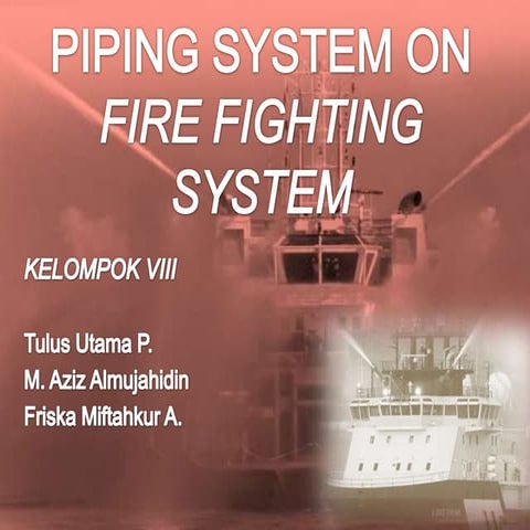Fire Fighting System at Ship | PPTX