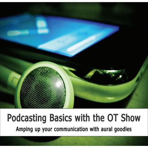Podcasting Basics With the Overtime Show | PDF
