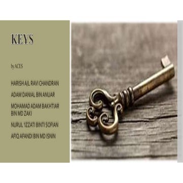 KM 2833 - GROUP 14 ACES - MANUFACTURING OF KEYS | PPT