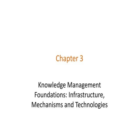 Knowledge Management Chapter 3 | PPTX