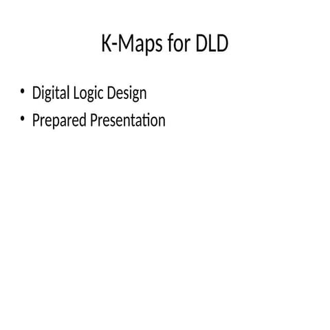 Comprehensive Guide to Karnaugh Maps for Digital Logic Design | PPTX