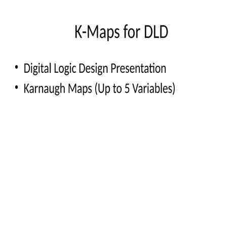 Comprehensive Guide to Karnaugh Maps for Digital Logic Design | PPTX
