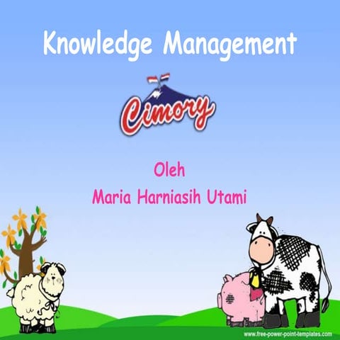 Knowledge Management Cimory by Maria Utami | PPSX