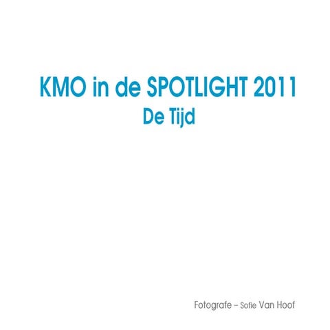 Kmo In De Spotlight 2011 De Tijd | PDF