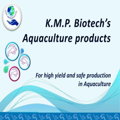 K.M.P. Biotech Co,ltd aquaculture product 2013 | PDF
