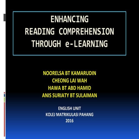 Enhancing Reading Comprehension through e-Learning | PPTX