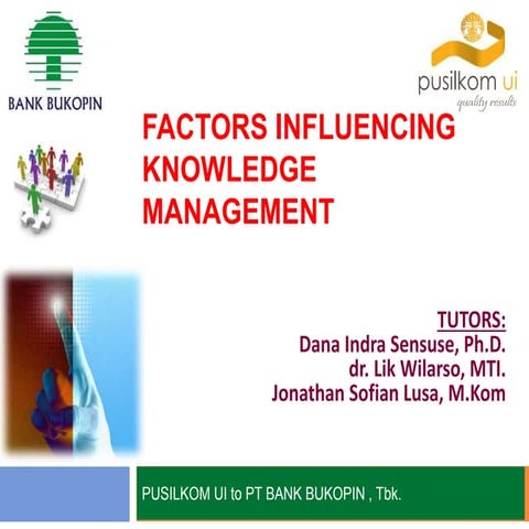 Factor Influencing Knowledge Management by Sofian | PPT