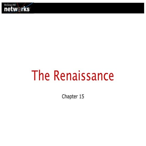 Ch15 - The Renaissance | PPT