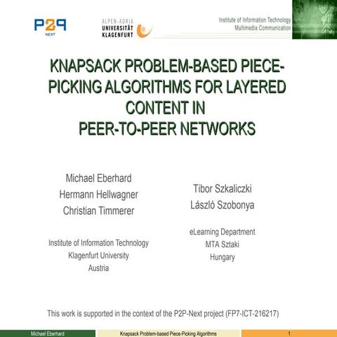 Knapsack problem based piece-picking algorithms for layered content in peer-to-peer networks ...