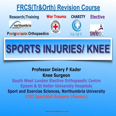 Knee Sports for PostGrad Orth Course 2017 | PDF | Death, Injury, or ...