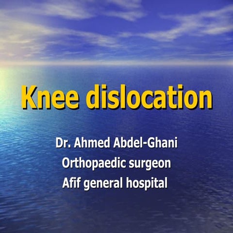 Knee Dislocation 2 | PPT