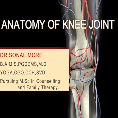 ANATOMY OF KNEE JOINT | PPTX