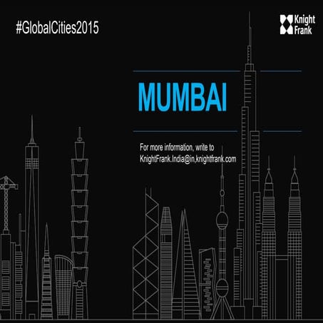 Knight Frank Global Cities Report - Mumbai | PDF