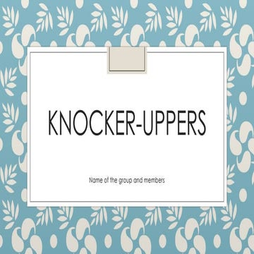 Knocker upper | PPT