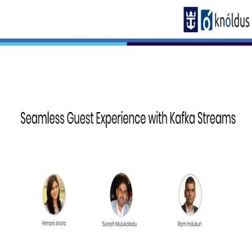 Seamless Guest Experience with Kafka Streams | PPTX