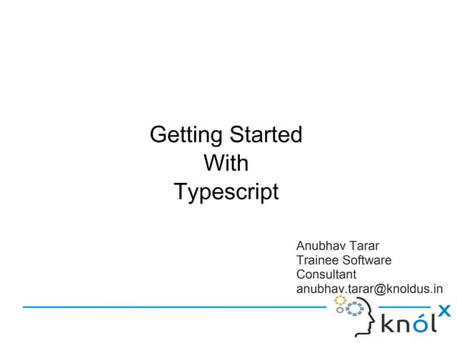 Getting Started With Typescript And Angular 2 Ppt 1411