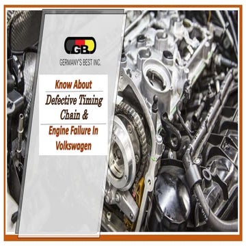 Know About Defective Timing Chain & Engine Failure in Volkswagen | PPTX