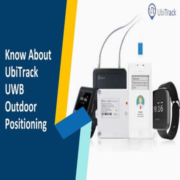 Know About UbiTrack UWB Outdoor Positioning.pptx | Track and Field | Sports