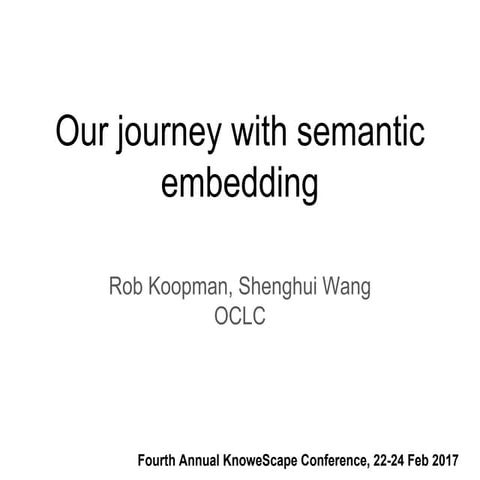 Our journey with semantic embedding | PPT