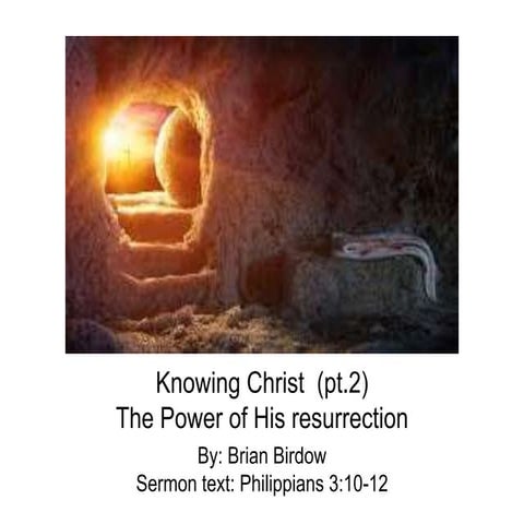 Knowing christ, (pt. 2) | PPT