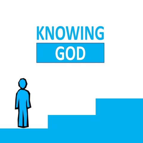 Knowing God | PPTX