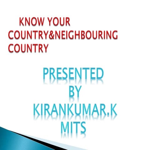 Knowing your country and neighboring ppt | PPTX