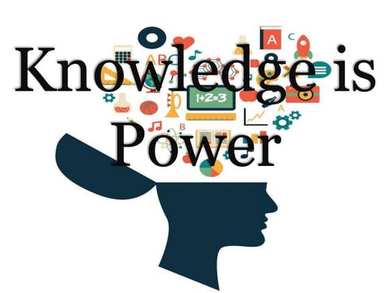 Knowledge is power | PPT