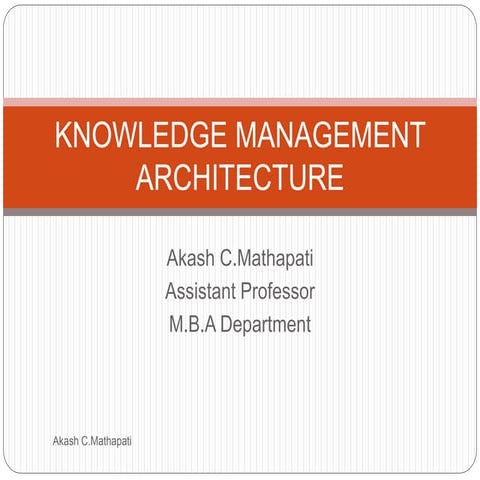 Knowledge management architecture | PPTX